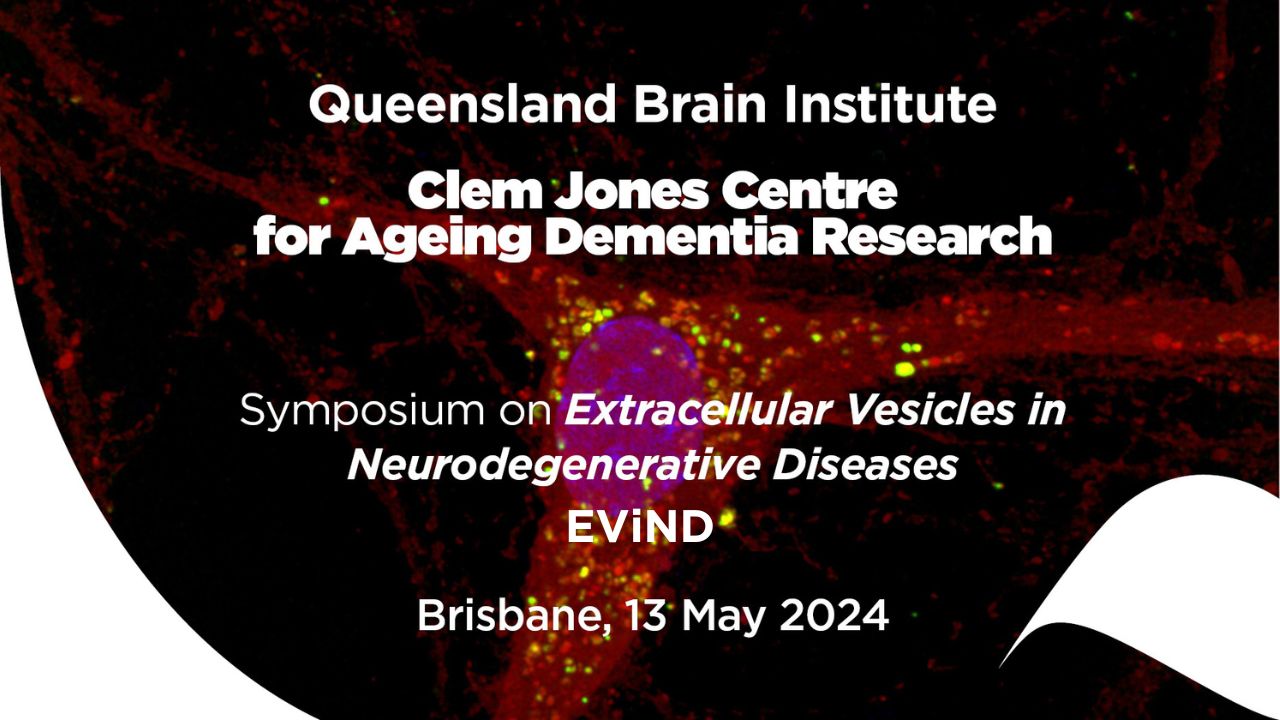 Clem Jones Centre for Ageing Dementia Research Symposium - Queensland Brain Institute ...